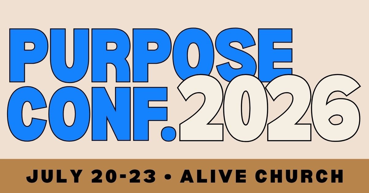 Purpose Conference - Alive Church